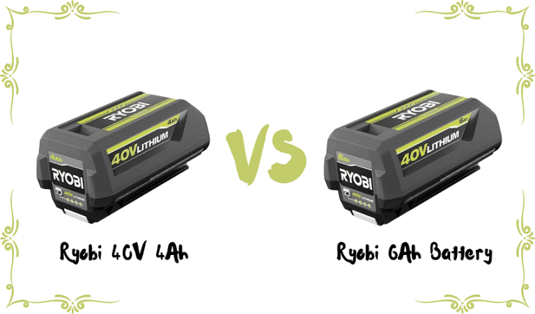 Ryobi 40V 4Ah Vs 6Ah Battery [Power and Capability]
